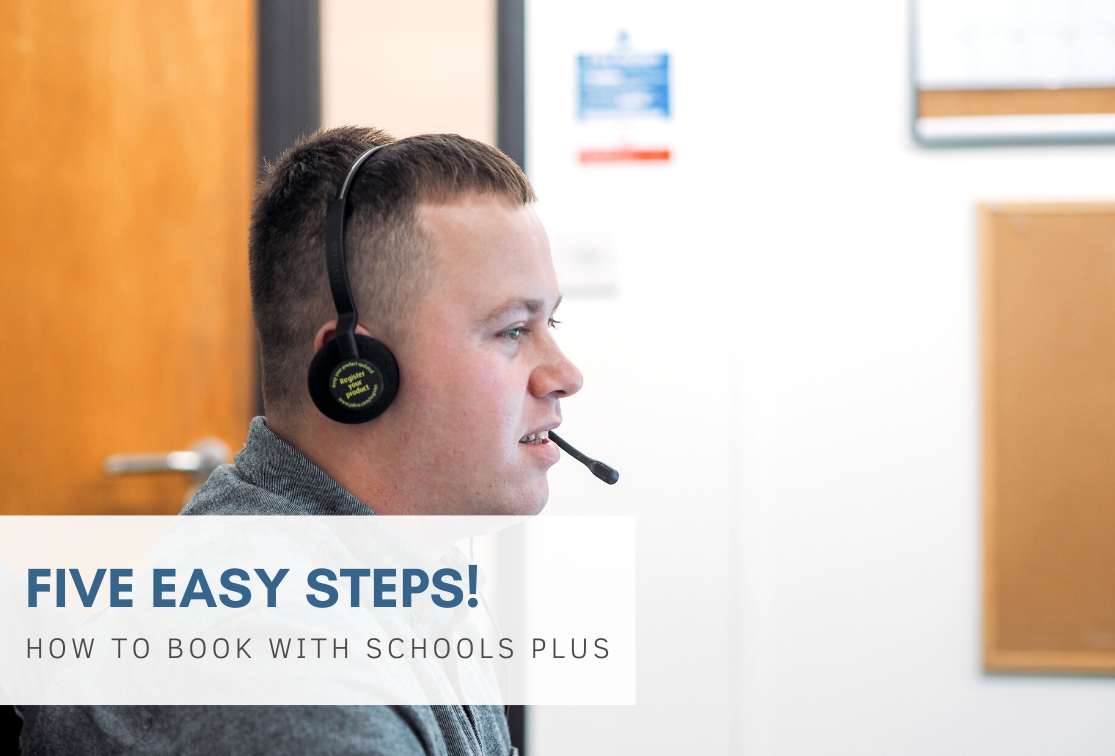 How to book with Schools Plus? - Five Easy Steps!
